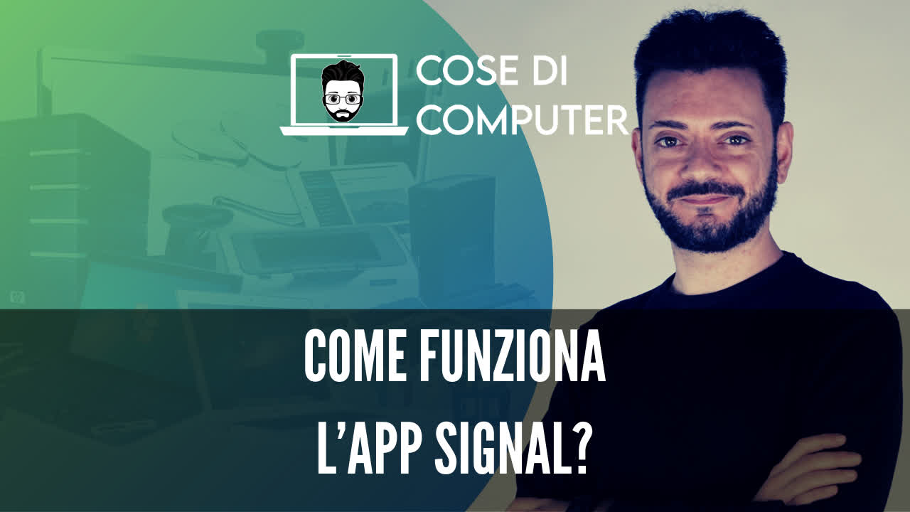 Come funziona Signal?