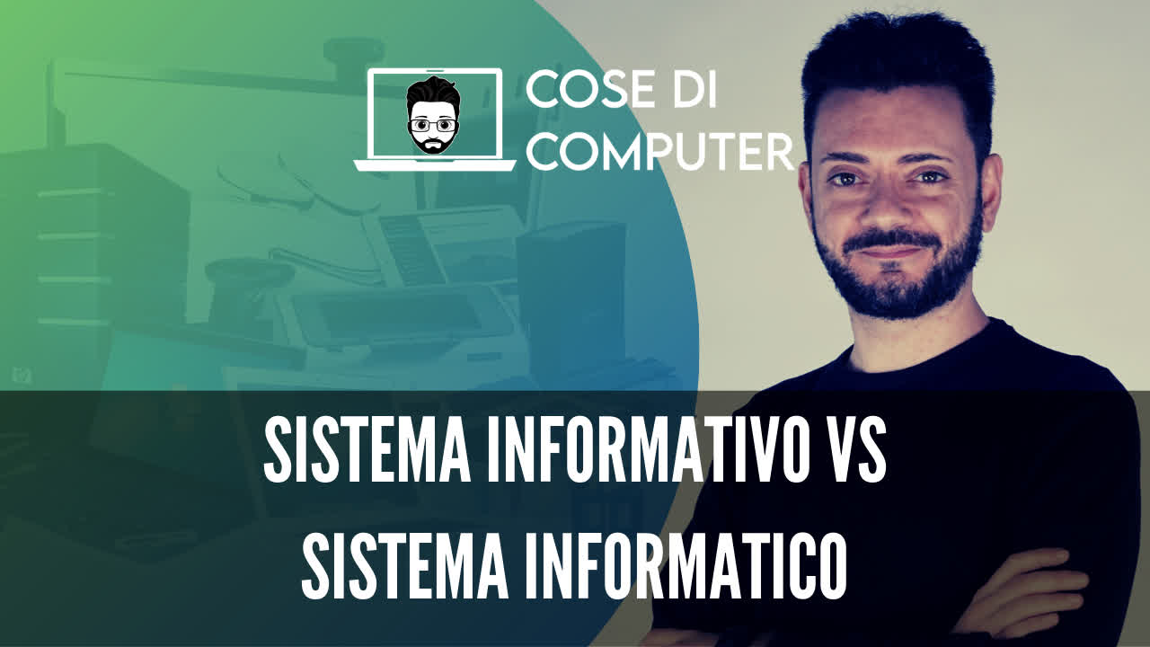 Sistema informativo e sistema informatico: che differenza c'è?
