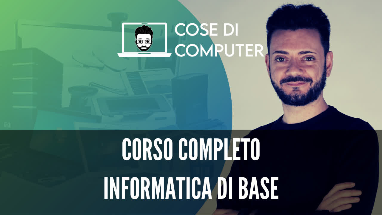 Corso completo di informatica di base per principianti